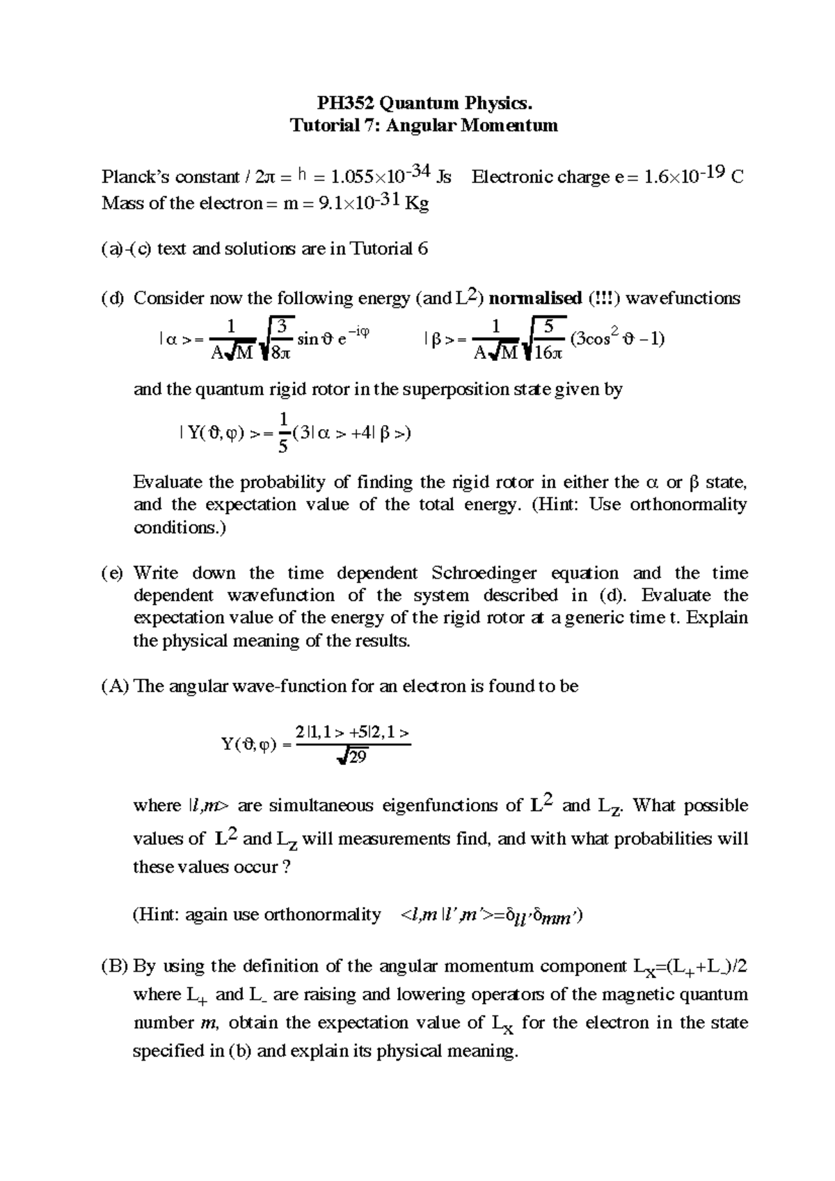 Quantum Physics Tutorial 7 - Questions - PH352 Quantum Physics. Tutorial 7: Angular Momentum ...