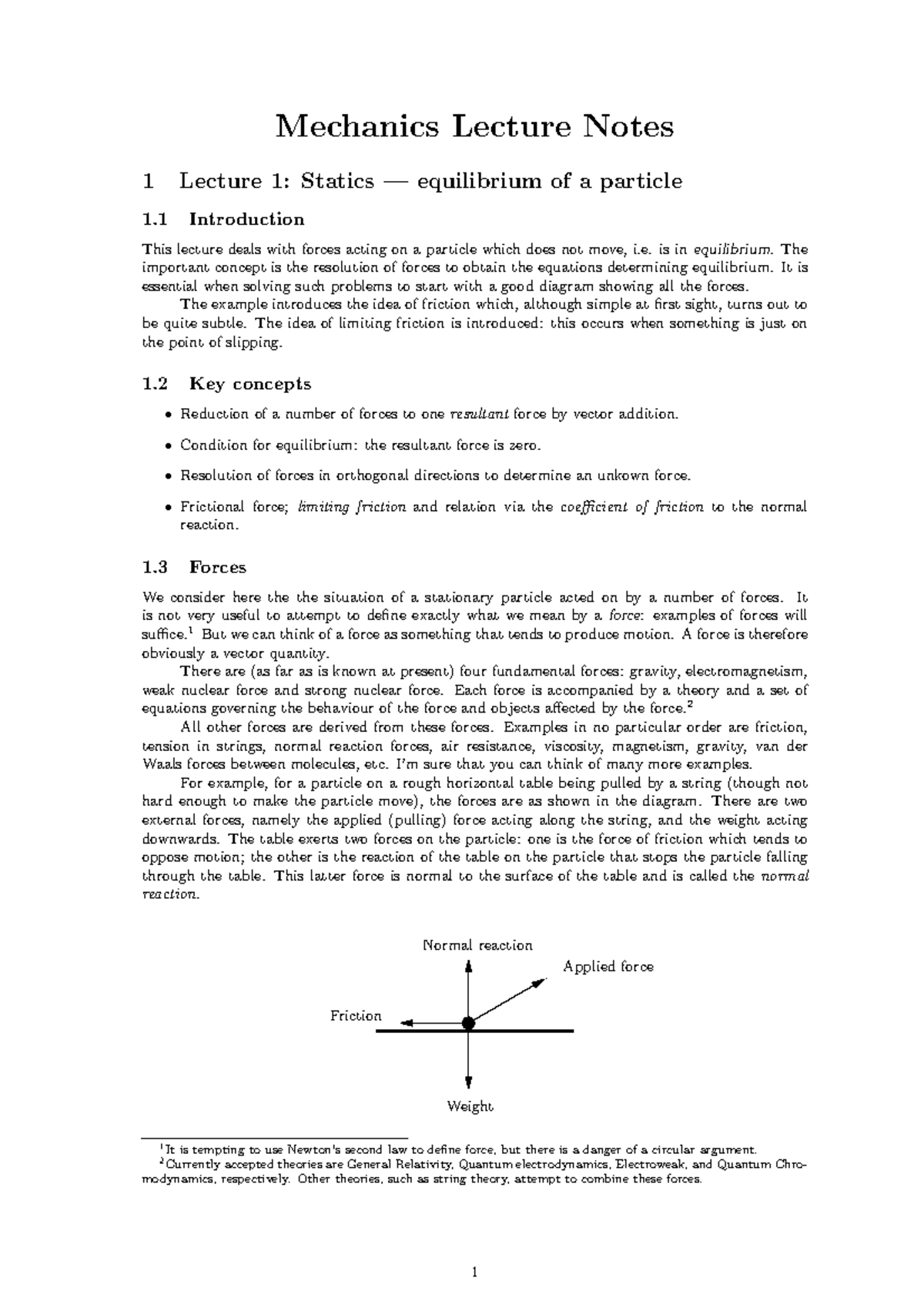 Mechanics Lecture Notes - is in equilibrium. The important concept is ...