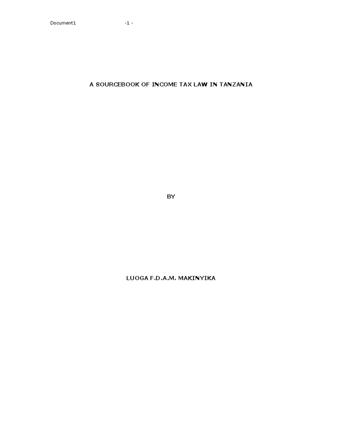 Tax Law By Luoga A SOURCEBOOK OF INCOME TAX LAW IN TANZANIA BY LUOGA