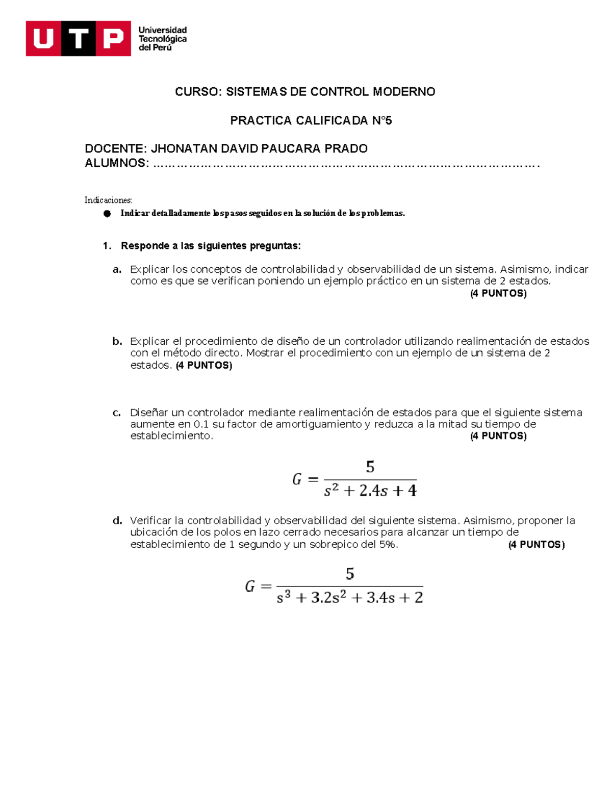Sistemas De Control Moderno PC 5 - CURSO: SISTEMAS DE CONTROL MODERNO ...