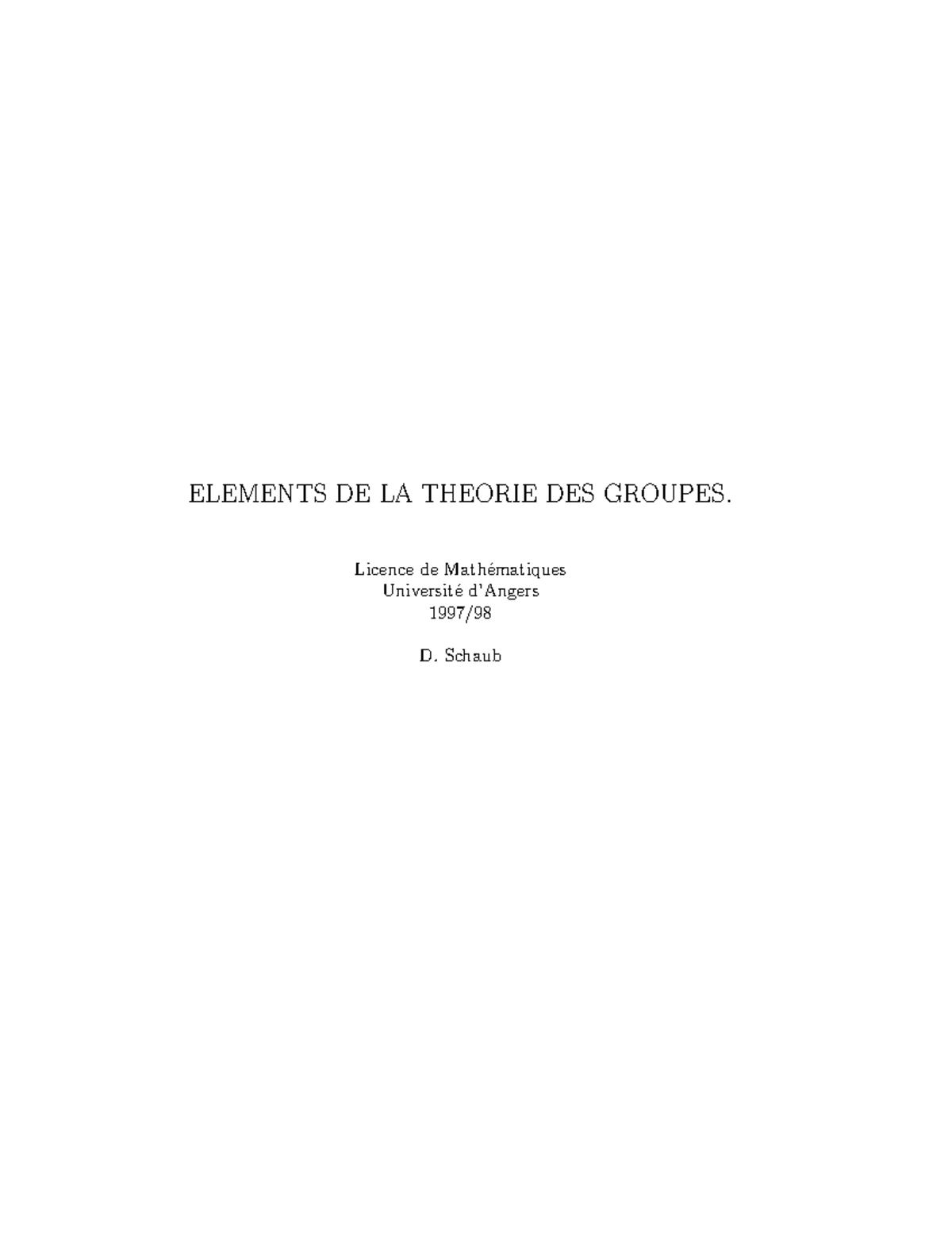 Algebre - Element de la theorie des groupes - ELEMENTS DE LA THEORIE ...