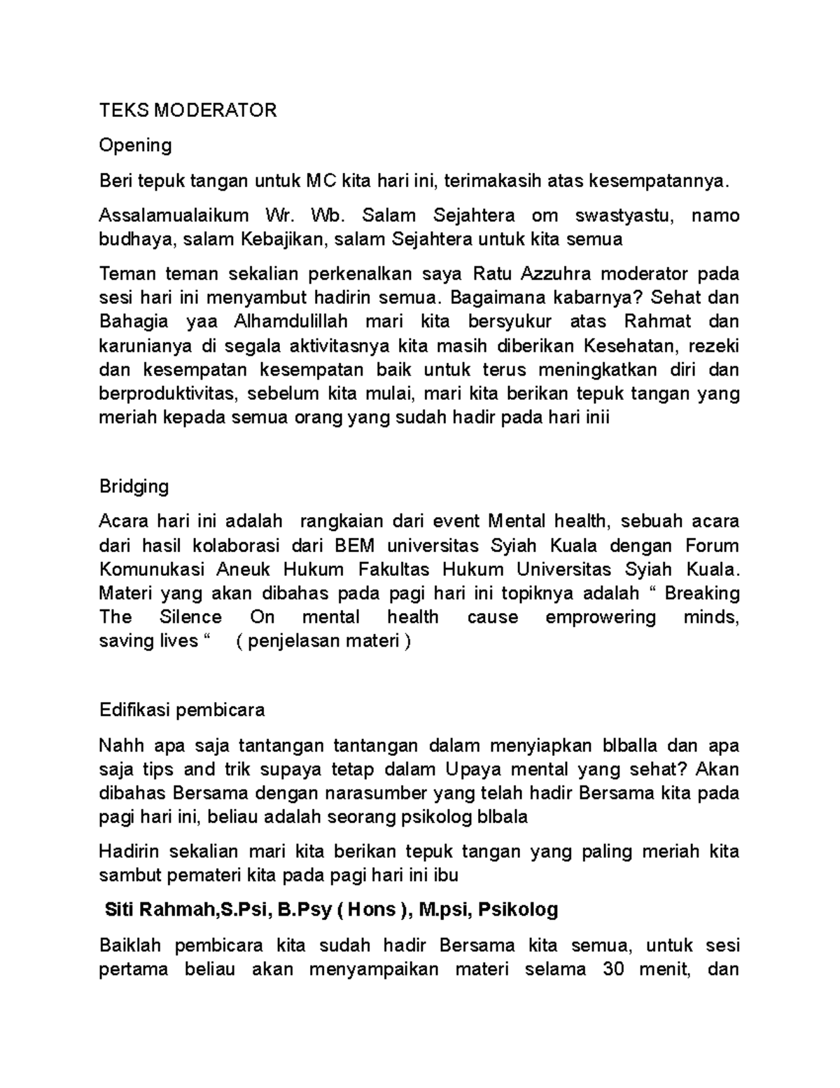 TEKS Moderator - TEKS MODERATOR Opening Beri tepuk tangan untuk MC kita ...