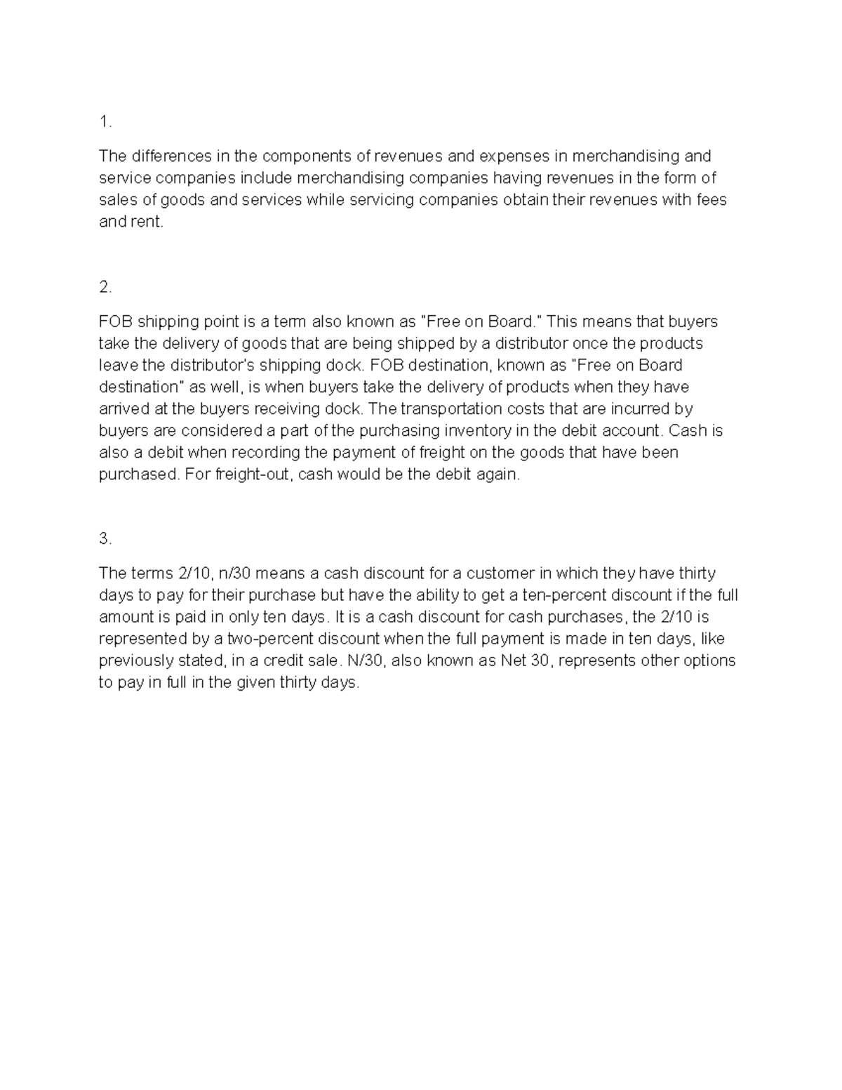 Accounting Discussion #5 - 1. The differences in the components of ...