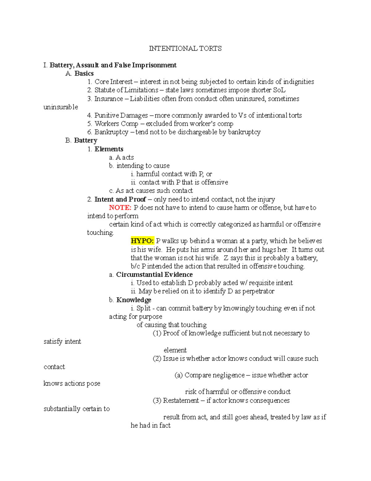Torts Law Outline - 2 - INTENTIONAL TORTS I. Battery, Assault and False ...