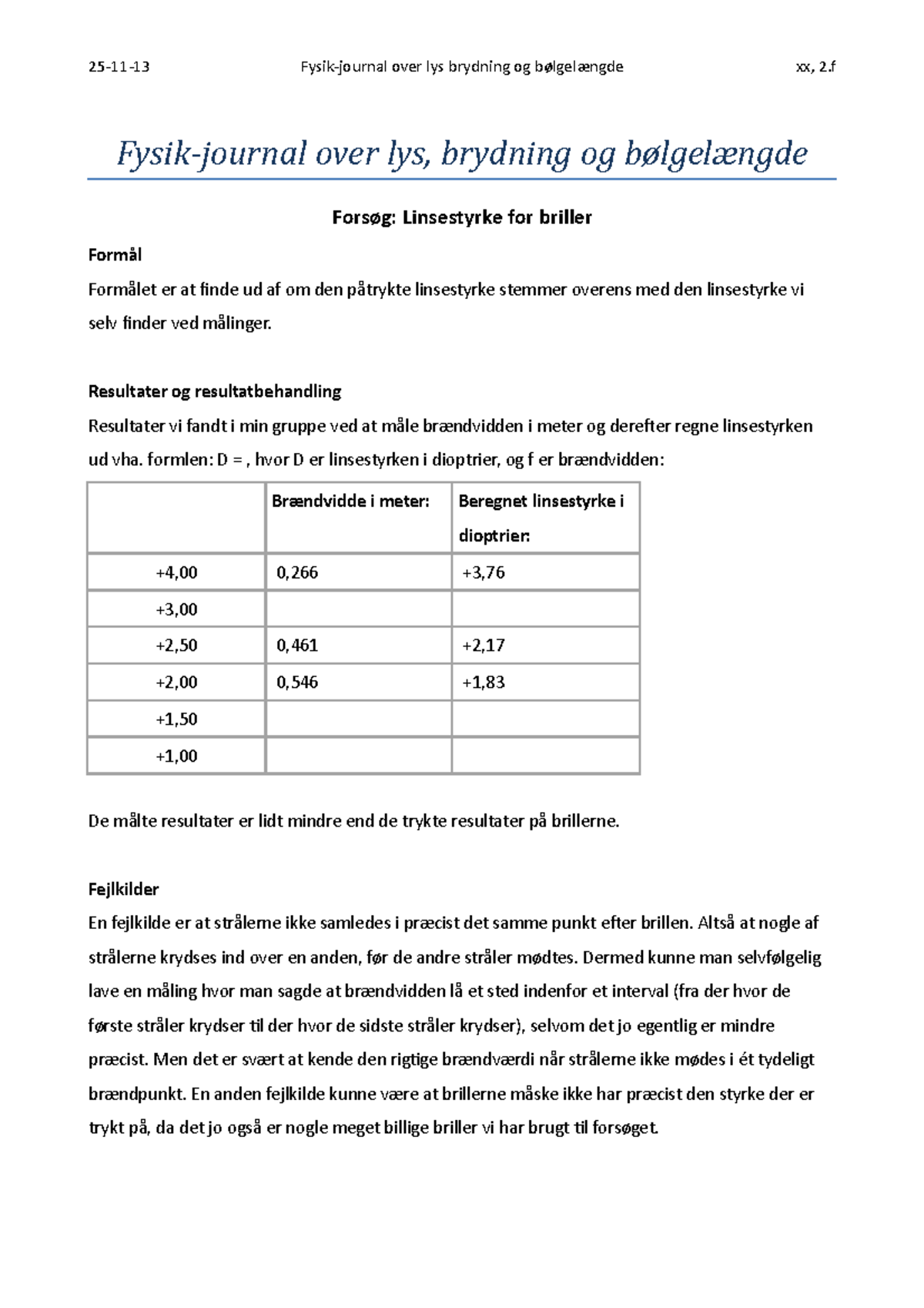 Fysik journal over lys brydning og bølgelængde - Fysik-journal over lys, brydning og bølgelængde ...