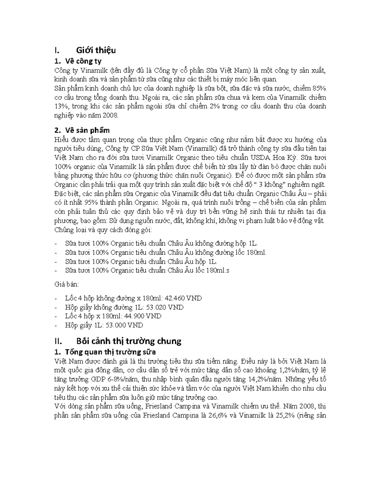 Bài giữa kì Quản trị bán - I. Gi ới thi u ệ 1. Vềề công ty Công ty Vinamilk (tên đầy đủ là Công ...