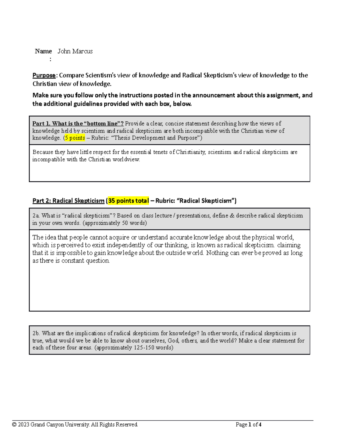 Skepticism Scientism - Name : John Marcus Purpose: Compare Scientism’s ...