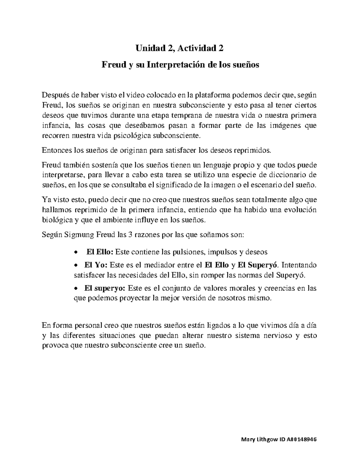 Freud y sus investigaciones - Mary Lithgow ID A Unidad 2, Actividad 2 ...