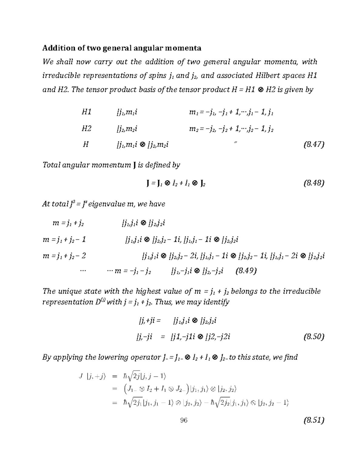 Addition of two general angular momenta - The tensor product basis of the tensor product H = H1 ...