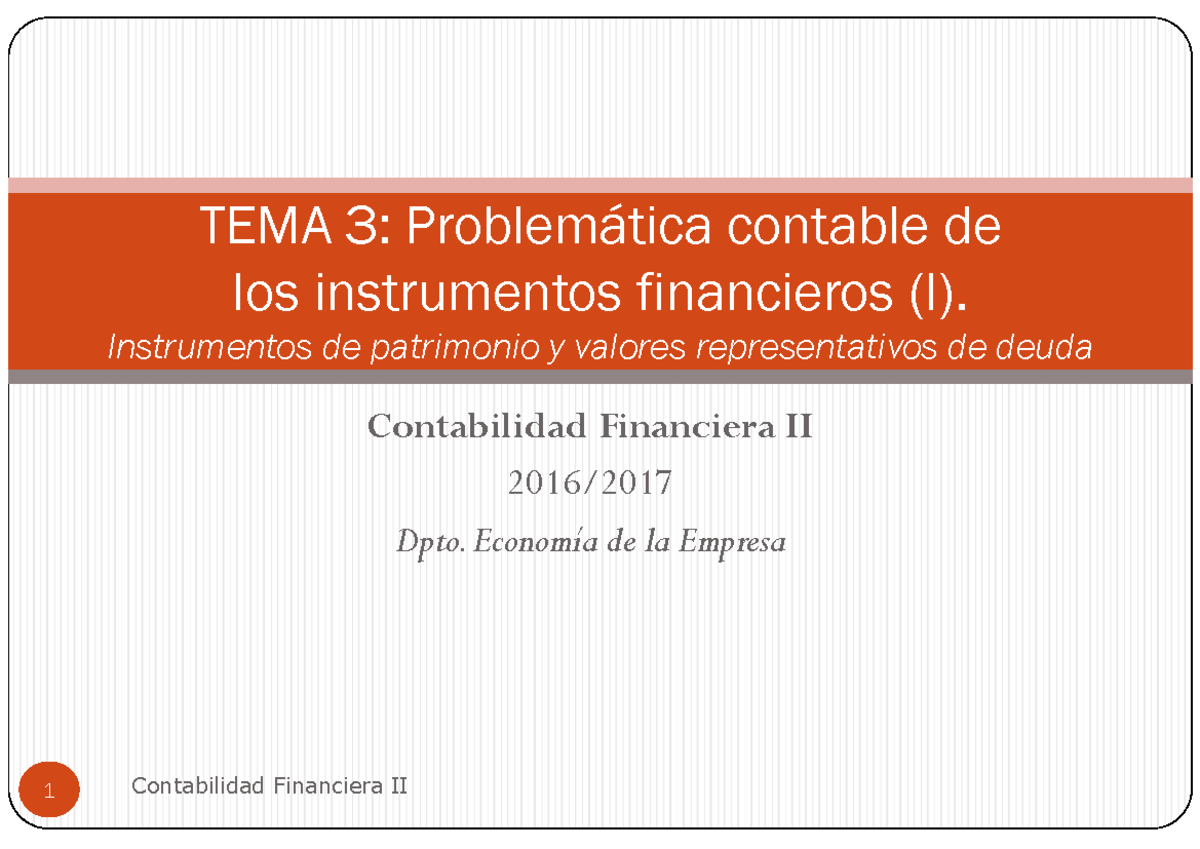 Tema3 (contabilidad ii) - TEMA 3: Problemática contable de los ...