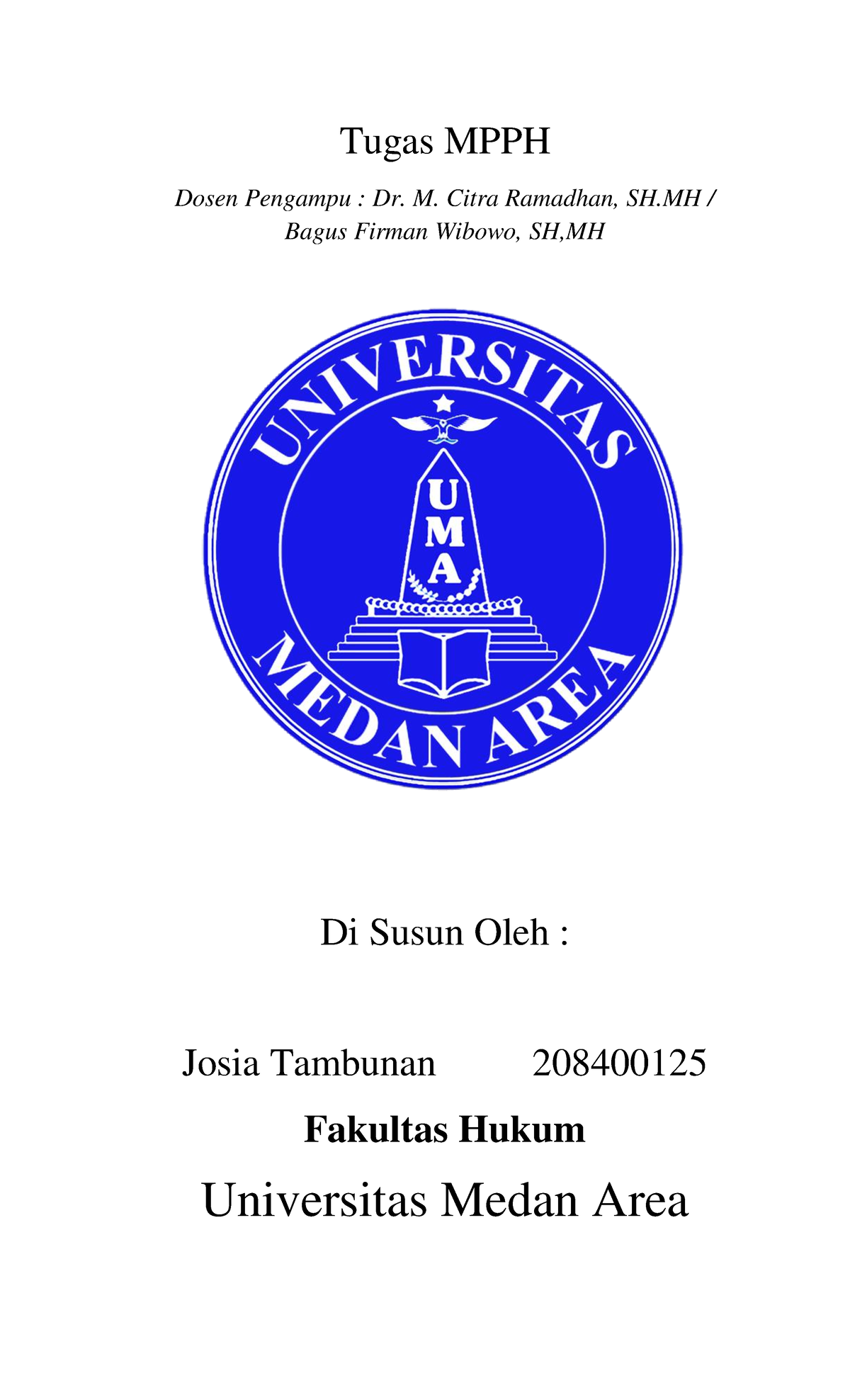 Tugas MPPH - Guj - Tugas MPPH Dosen Pengampu : Dr. M. Citra Ramadhan ...