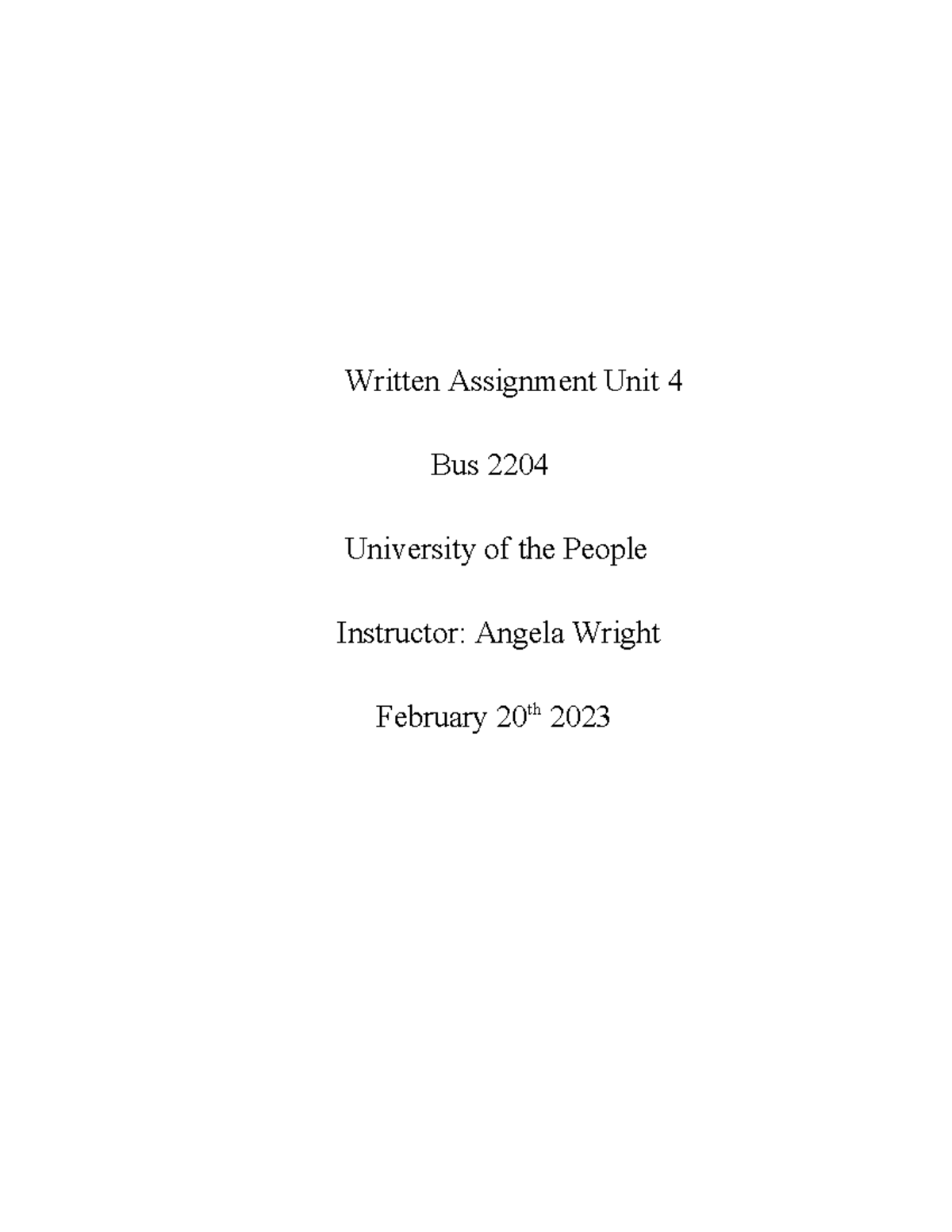 Written Assignment Unit 4 bus 2204 - Written Assignment Unit 4 Bus 2204 University of the People ...