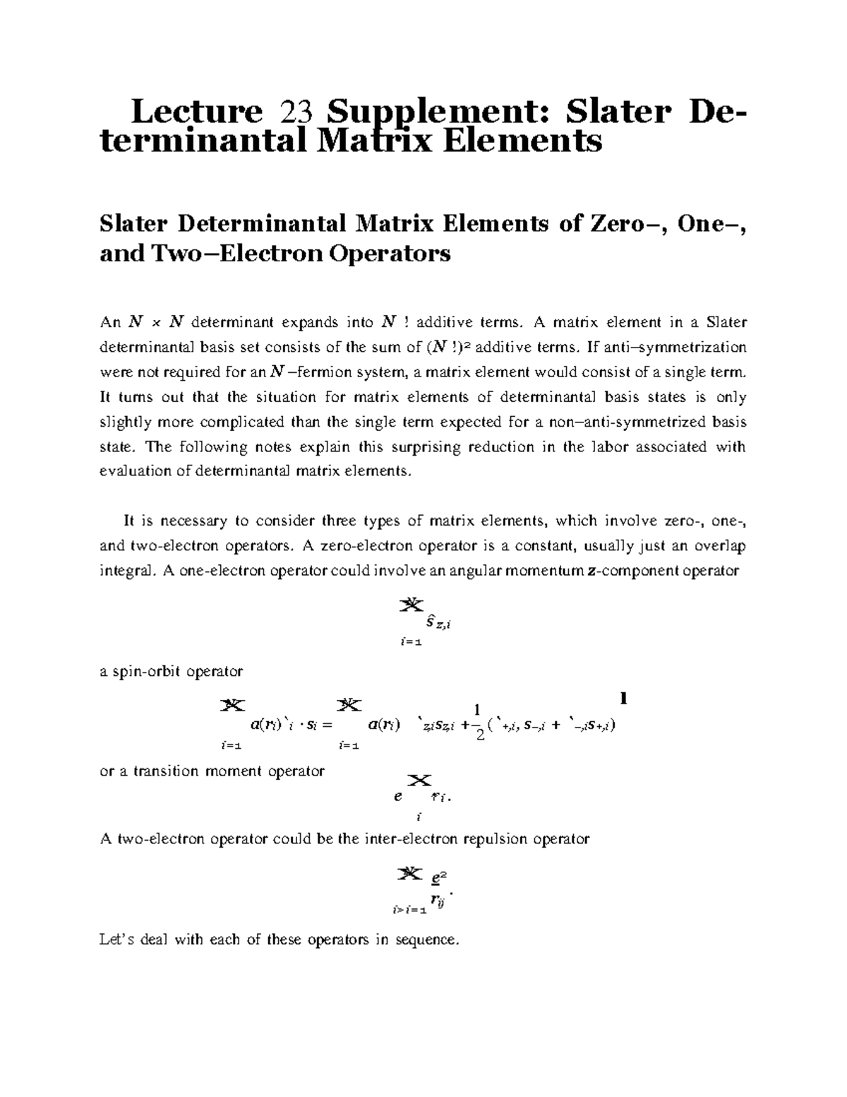 Slater Determinantal Matrix Elements - X X X N i>i= Lecture 23 ...