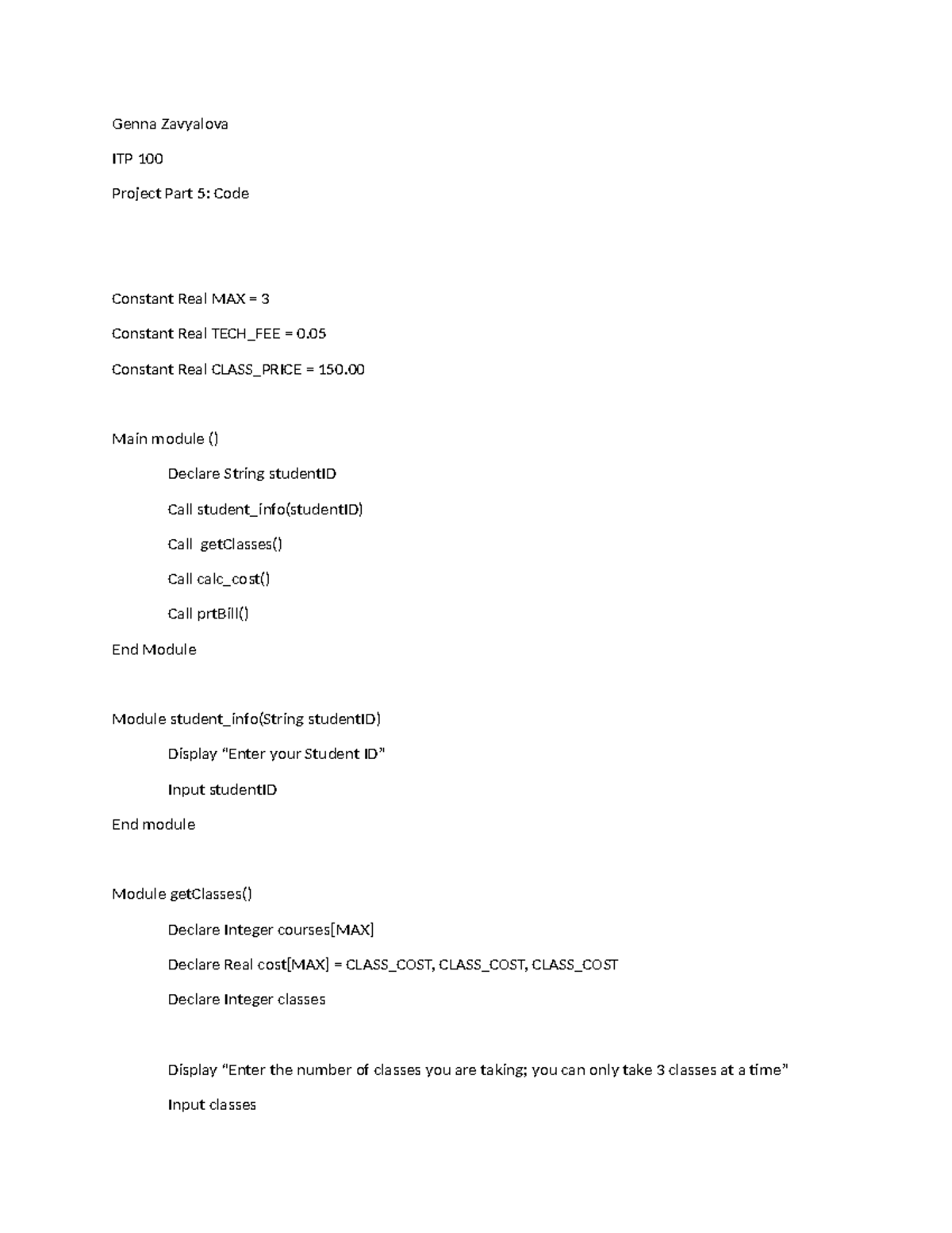 ITP100Project-Part5- Zavyalova - Genna Zavyalova ITP 100 Project Part 5: Code Constant Real MAX ...