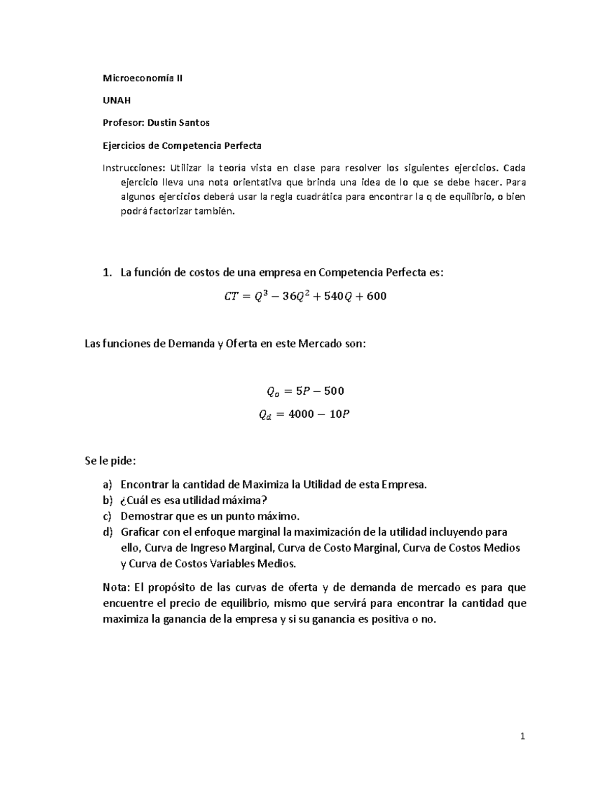 Competencia Perfecta - 1 Microeconomía II UNAH Profesor: Dustin Santos ...