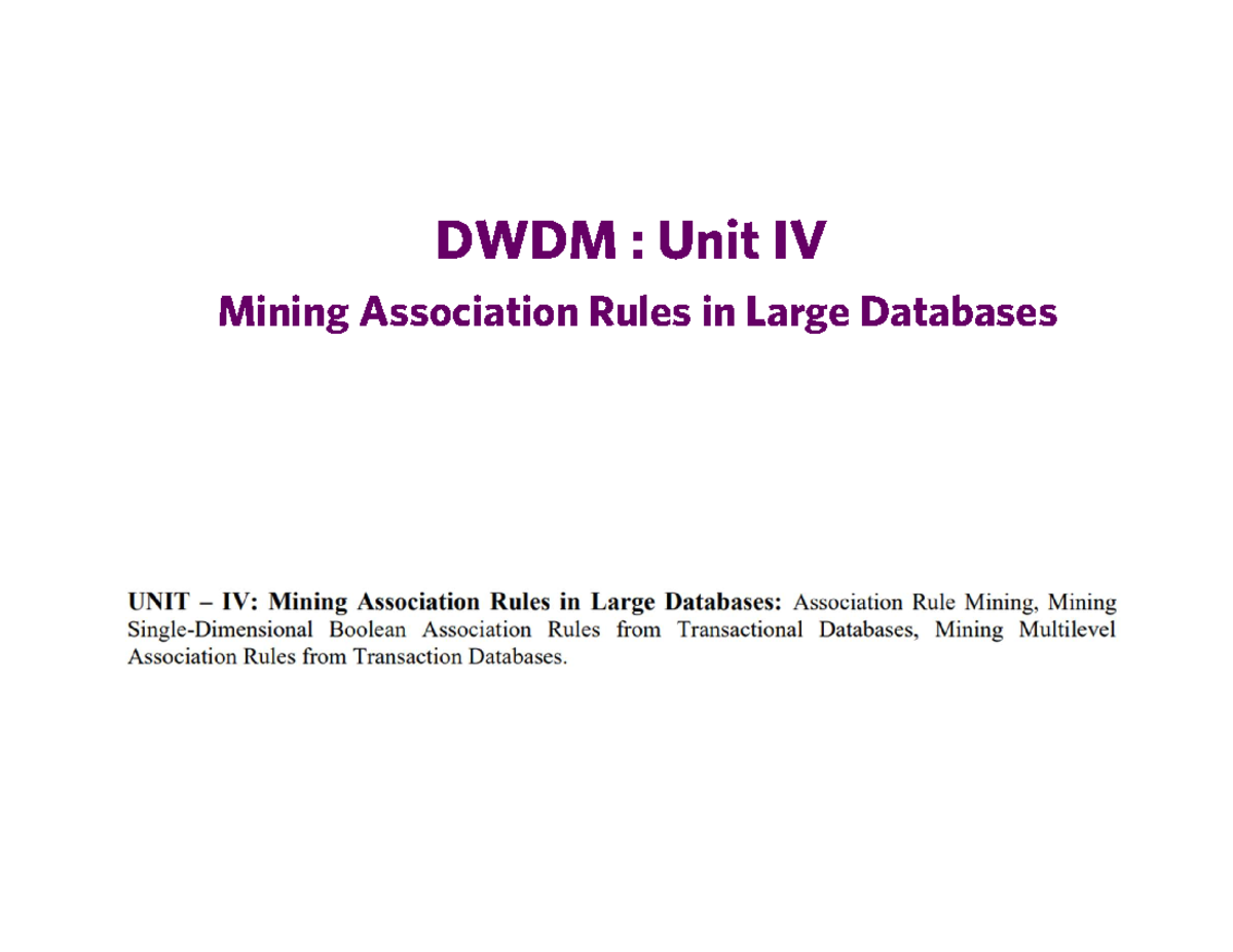 Data Warehousing And Data Mining Dwdm Unit Iv Mining Association Rules In Large Databases