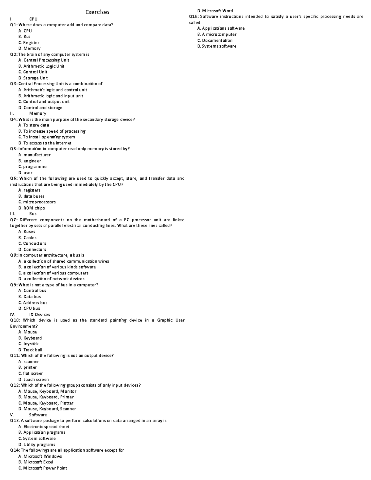 Exercise W2 - Hardware - Software - Exercises I. CPU Q1: Where does a ...