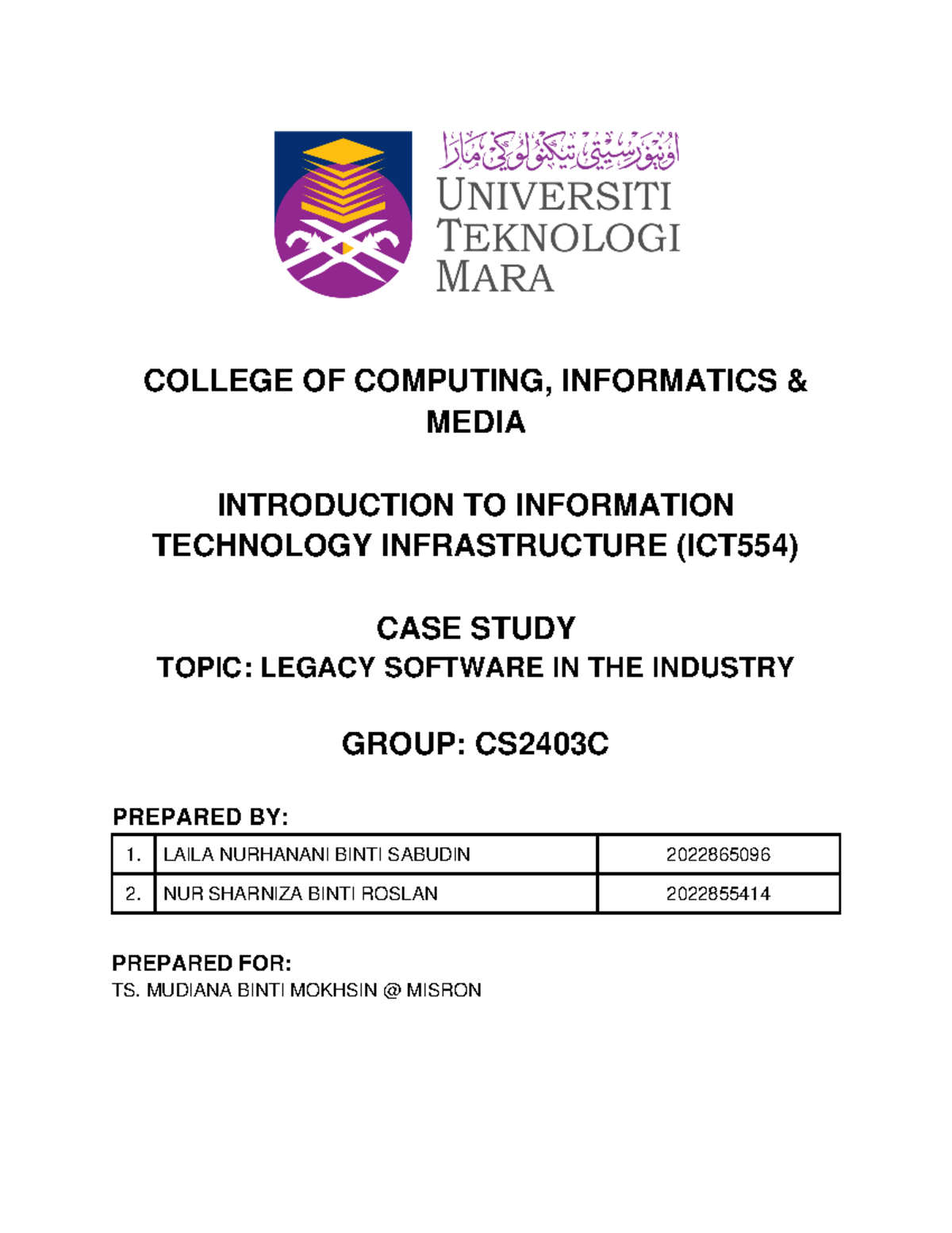 Case Study ICT554 - COLLEGE OF COMPUTING, INFORMATICS & MEDIA ...