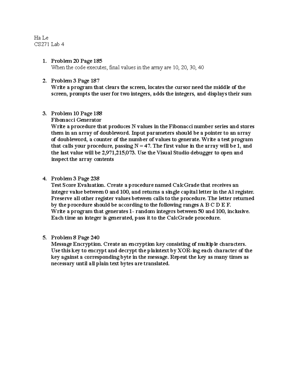 CS 271 Lab 4 - lab 4 - Ha Le CS271 Lab 4 Problem 20 Page 185 When the ...