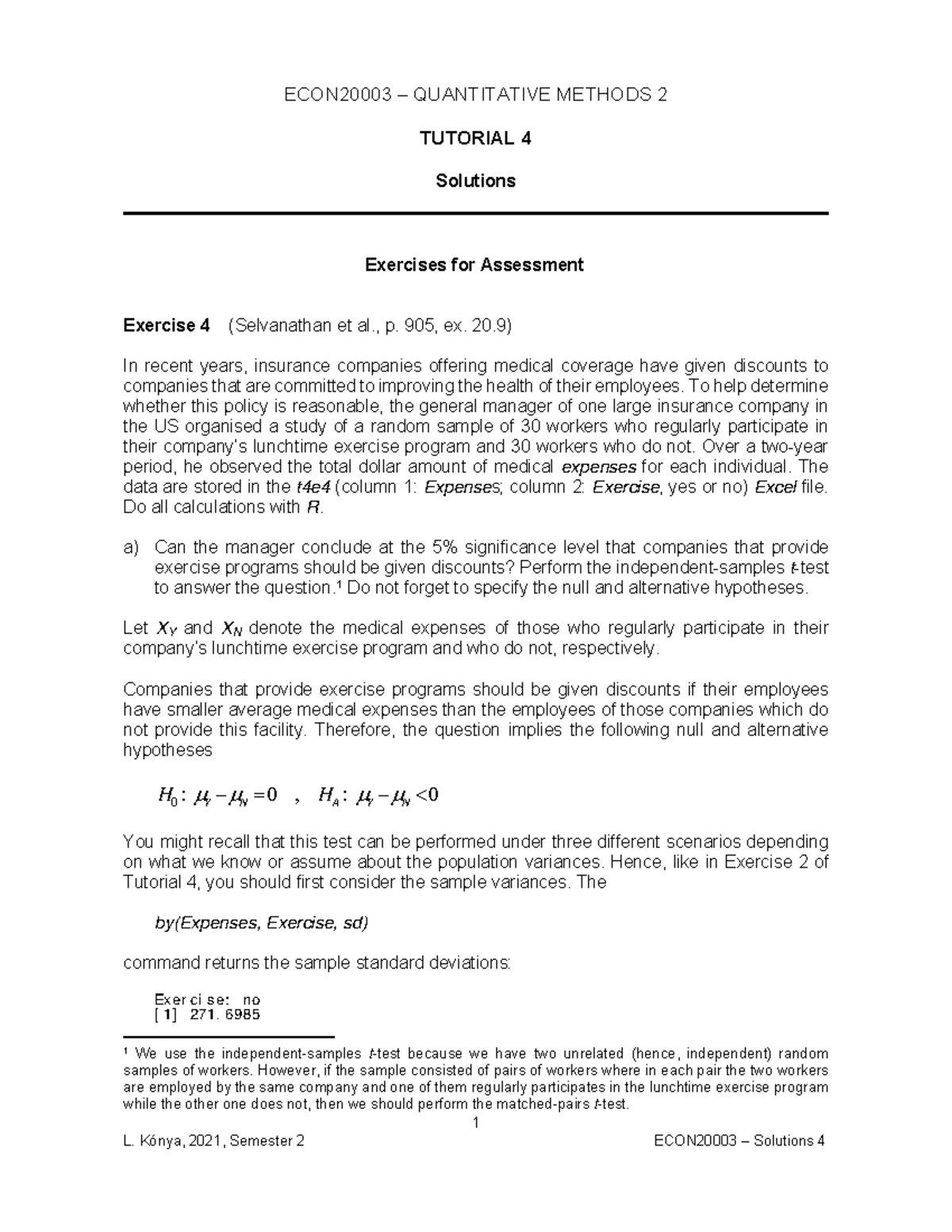 Tutorial 4 solutions for QM2 (2021) - 1 ECON20003 – QUANTITATIVE METHODS 2 TUTORIAL 4 Solutions ...