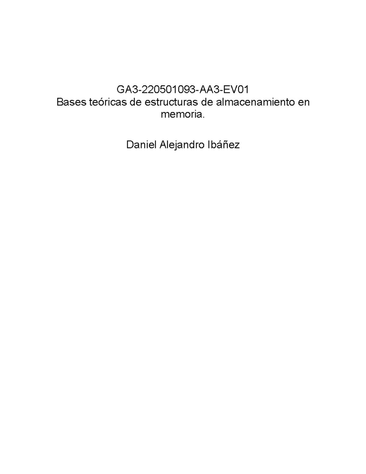 GA3 - ga3 - GA3-220501093-AA3-EV Bases teóricas de estructuras de ...