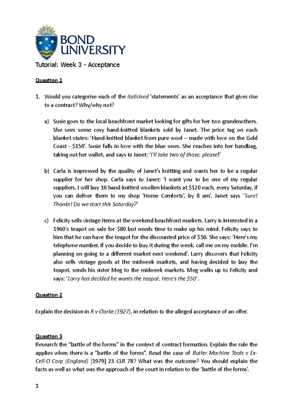 Week 3 - Acceptance - student - Tutorial: Week 3 - Acceptance Question 1 Would you categorise ...