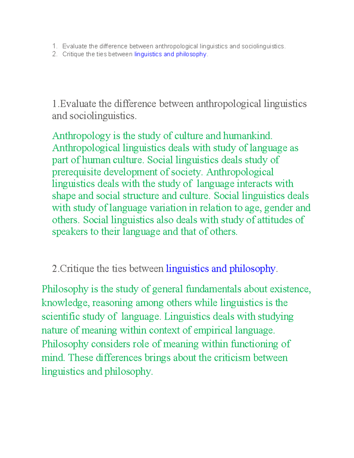 Anthropological linguistics - 1. Evaluate the difference between anthropological linguistics and ...