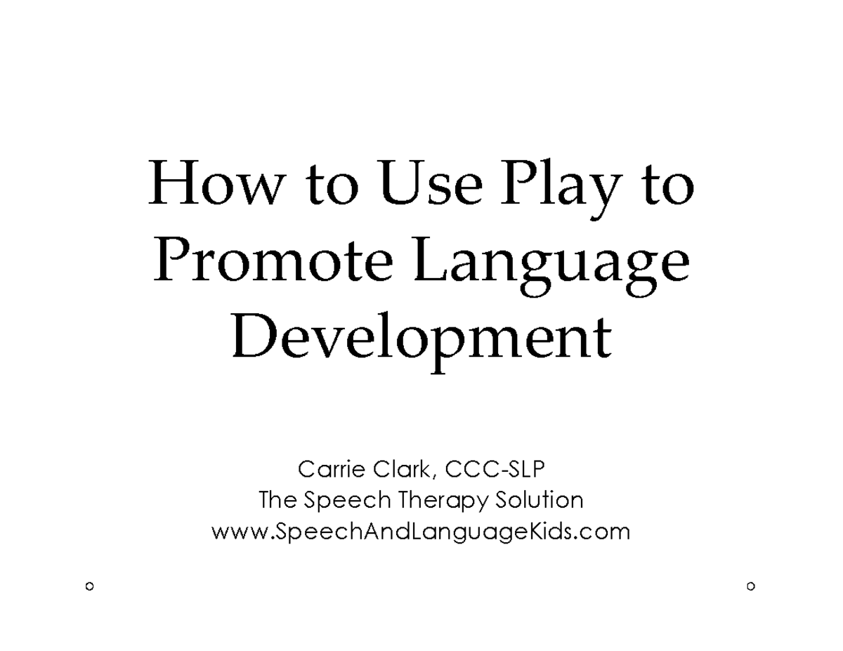 How to Use Play to Promote Language Development Handouts - How to Use ...