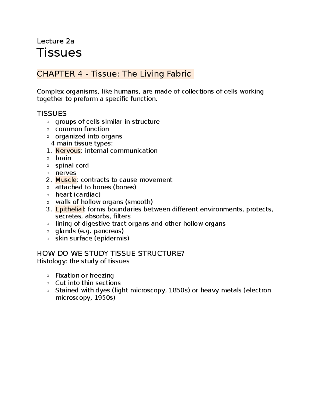 ANP 1105 - Lecture 2a - Lecture 2a Tissues CHAPTER 4 - Tissue: The Living Fabric Complex ...