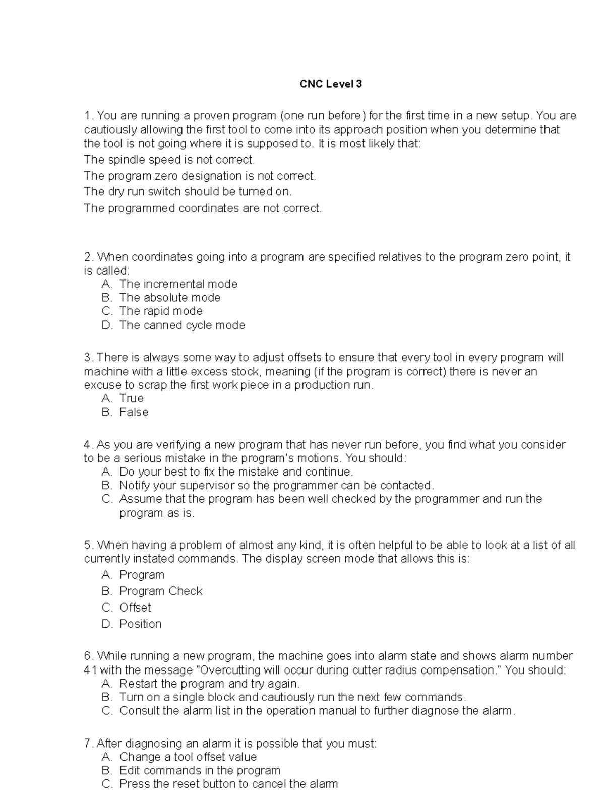 CNC Level 3 - Sample questions. - CNC Level 3 You are running a proven ...