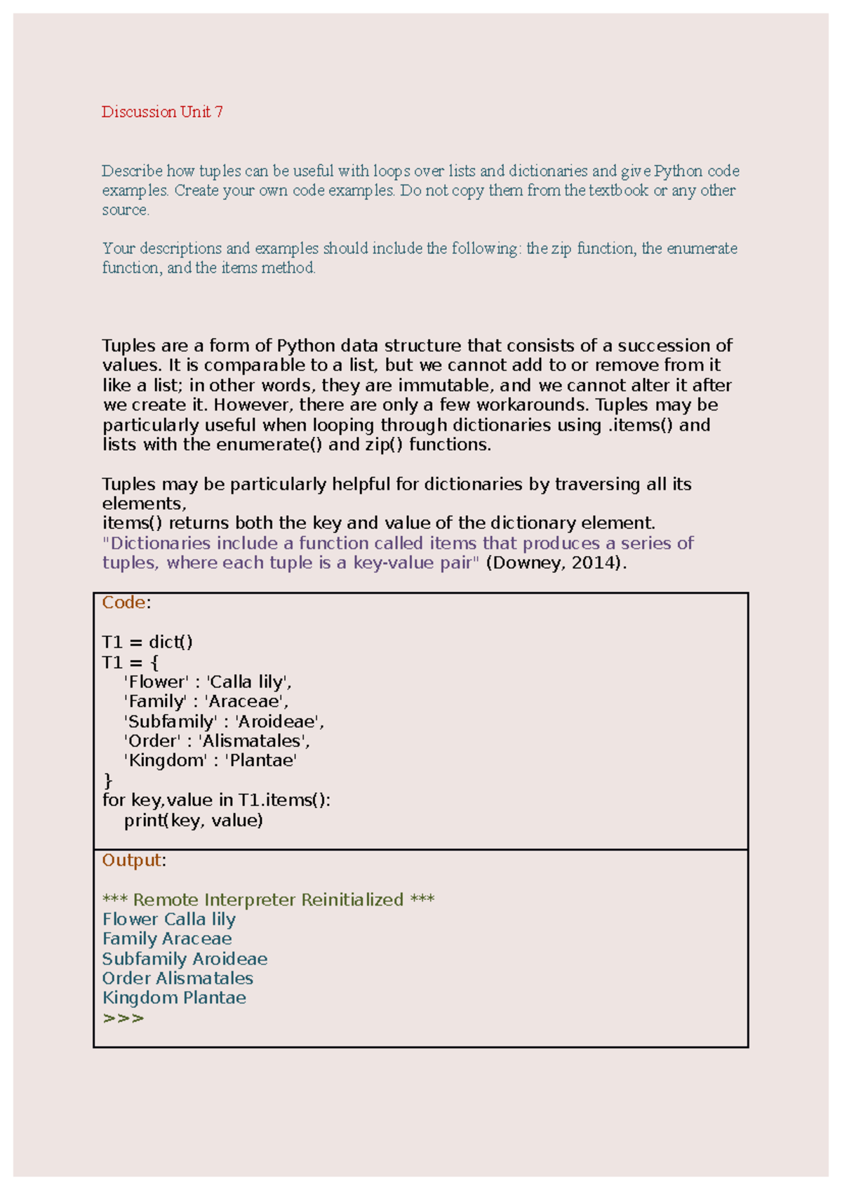 CS 1101 Homeworks Unit 7 - Discussion Unit 7 Describe how tuples can be useful with loops over ...