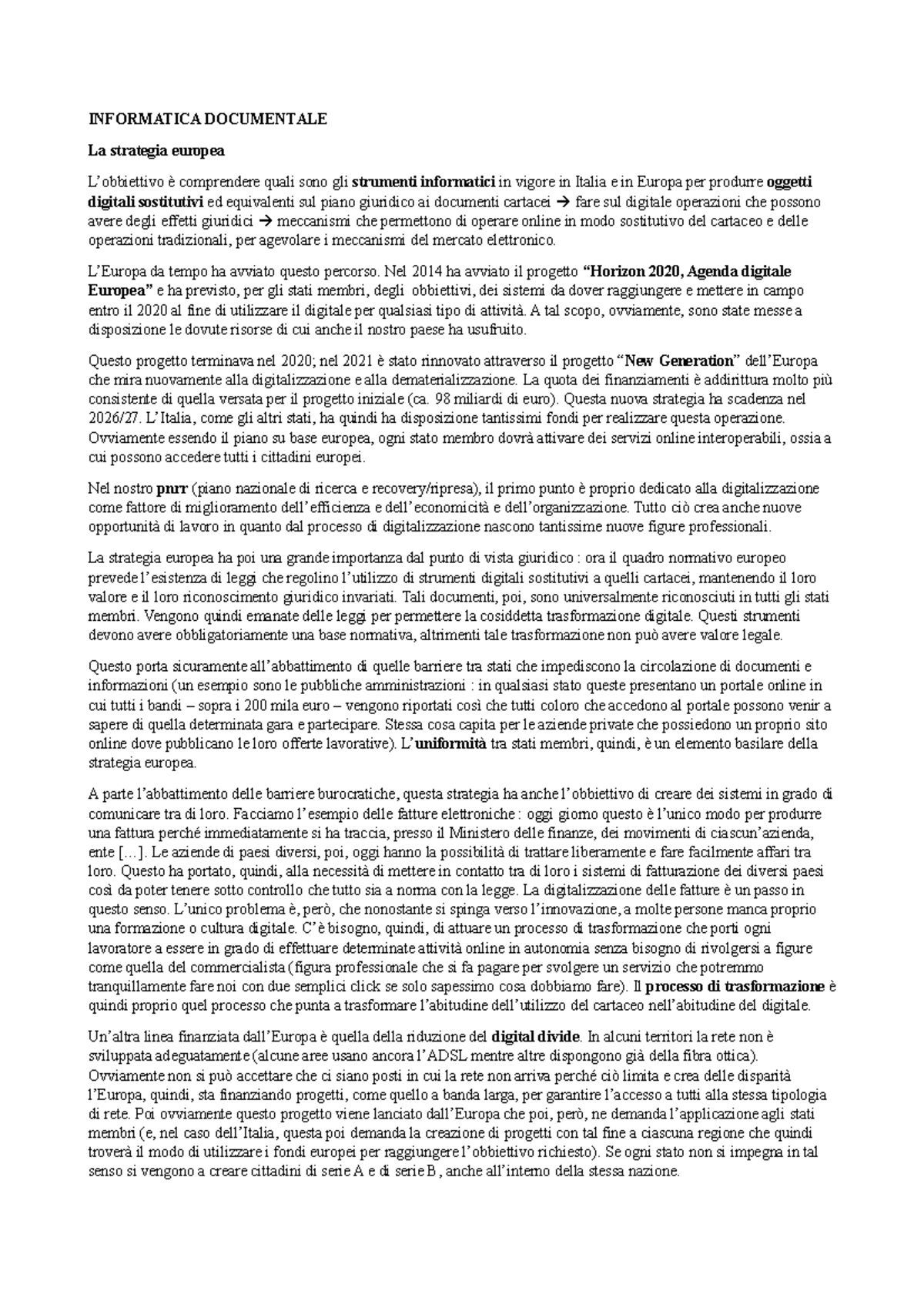 Informatica documentale - INFORMATICA DOCUMENTALE La strategia europea L’obbiettivo è ...