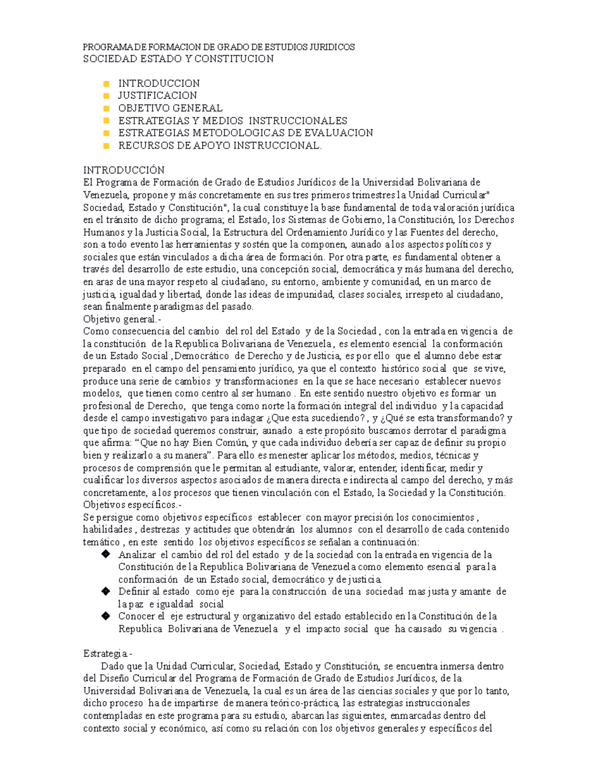 Programa Sociedad, Estado y Constitución - PROGRAMA DE FORMACION DE GRADO DE ESTUDIOS JURIDICOS ...