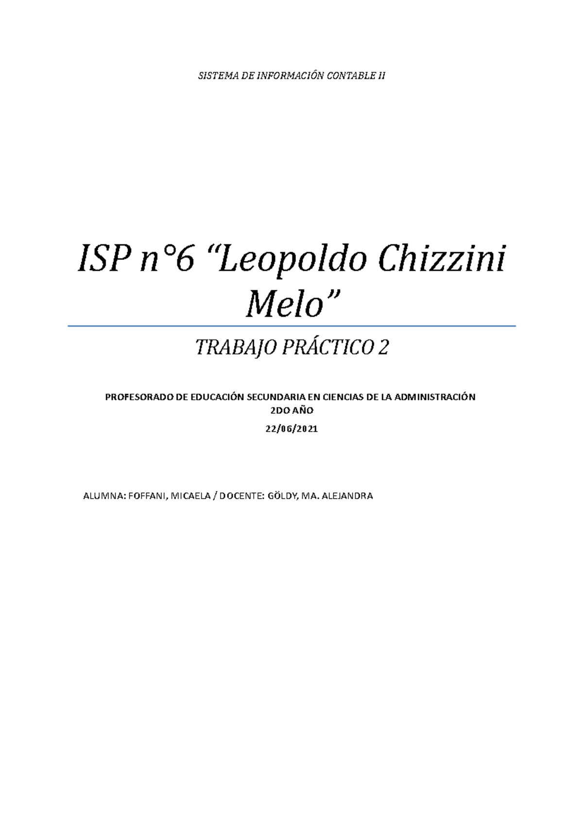 SIC2 Trabajo Práctico 2 - SISTEMA DE INFORMACIÓN CONTABLE II ISP n°6 ...