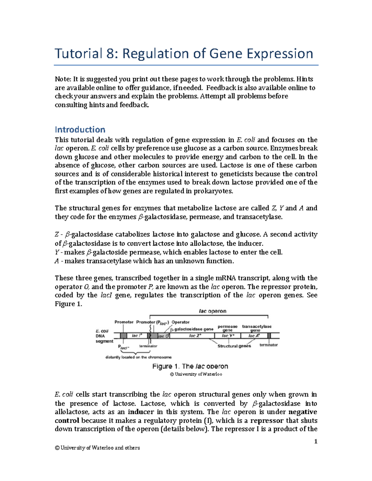 Tutorial-8 assignment - 1 Tutorial 8: Regulation of Gene Expression Note: It is suggested you ...