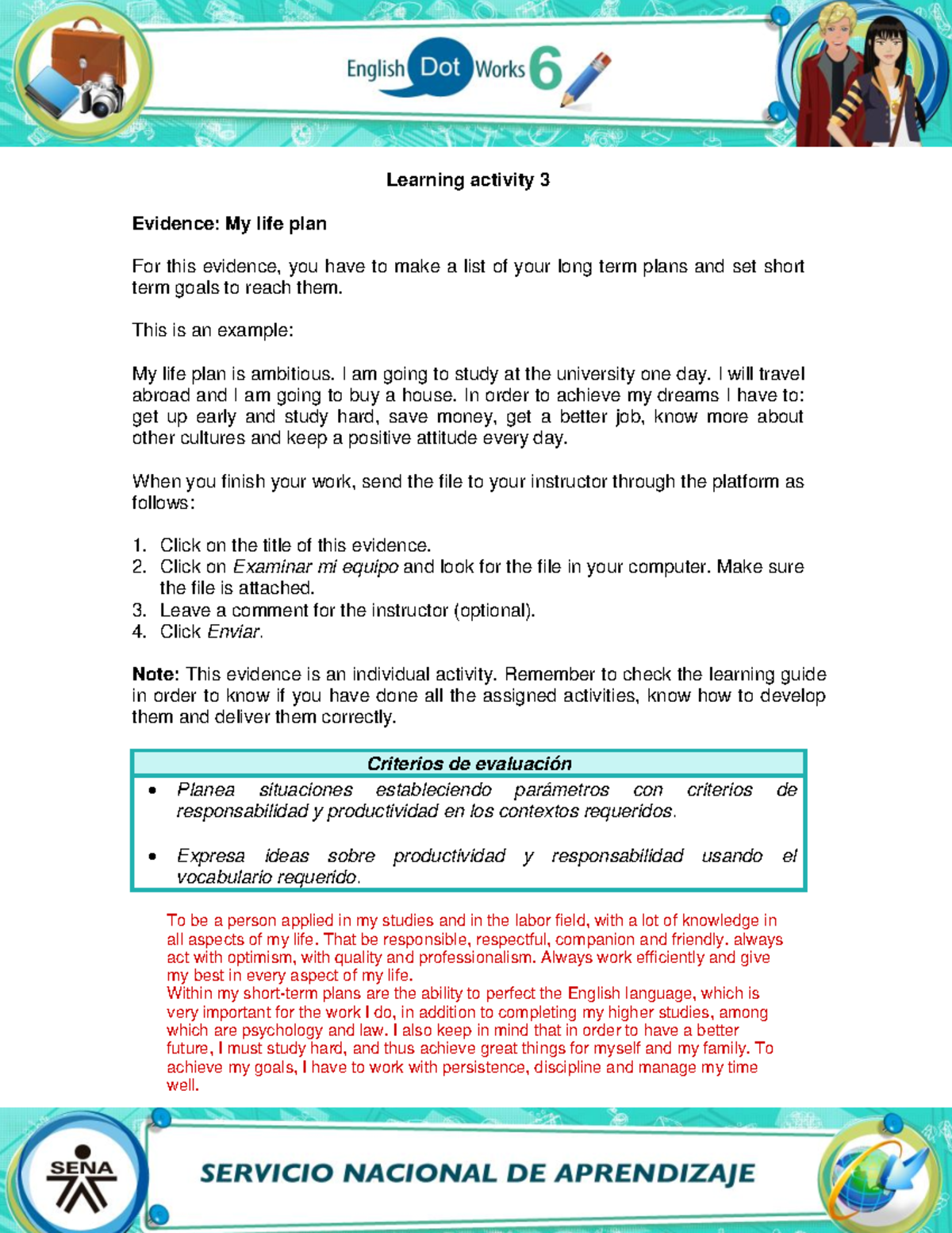 Evidence My life plan - A. Find a topic of personal interest. Imagine ...