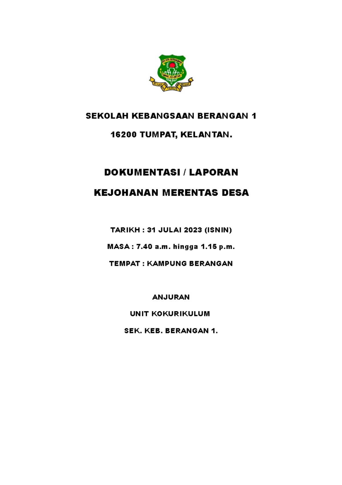 Contoh Format Laporan Dokumentasi - SEKOLAH KEBANGSAAN BERANGAN 1 16200 ...