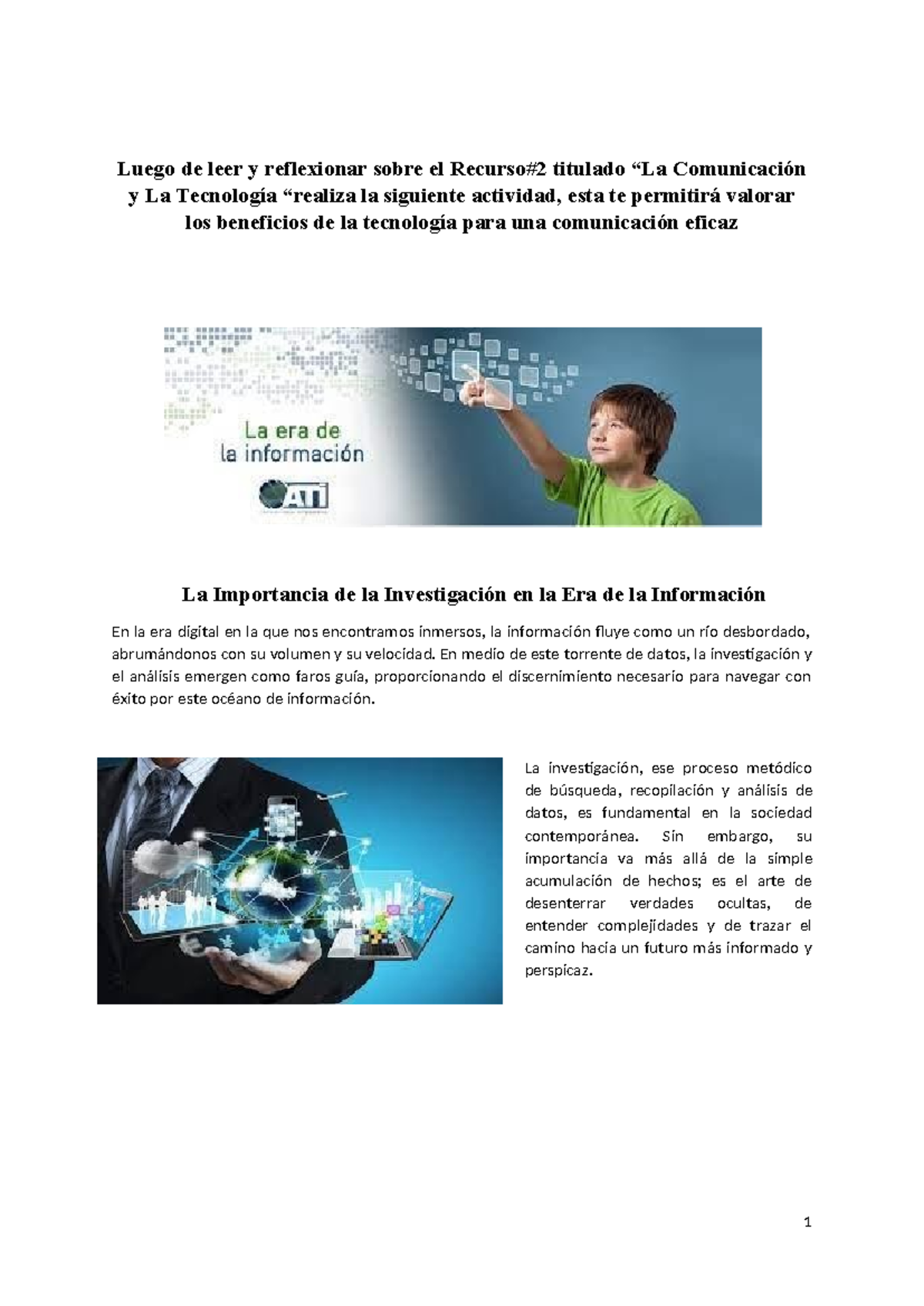 Unidad 1 Actividad 2 - 1 Luego de leer y reflexionar sobre el Recurso#2 ...