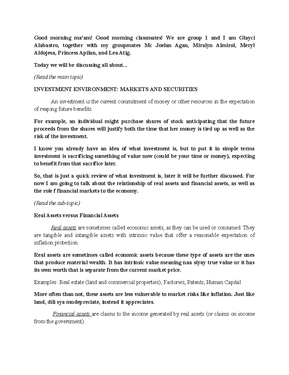 Investment - Good morning ma'am! Good morning classmates! We are group ...