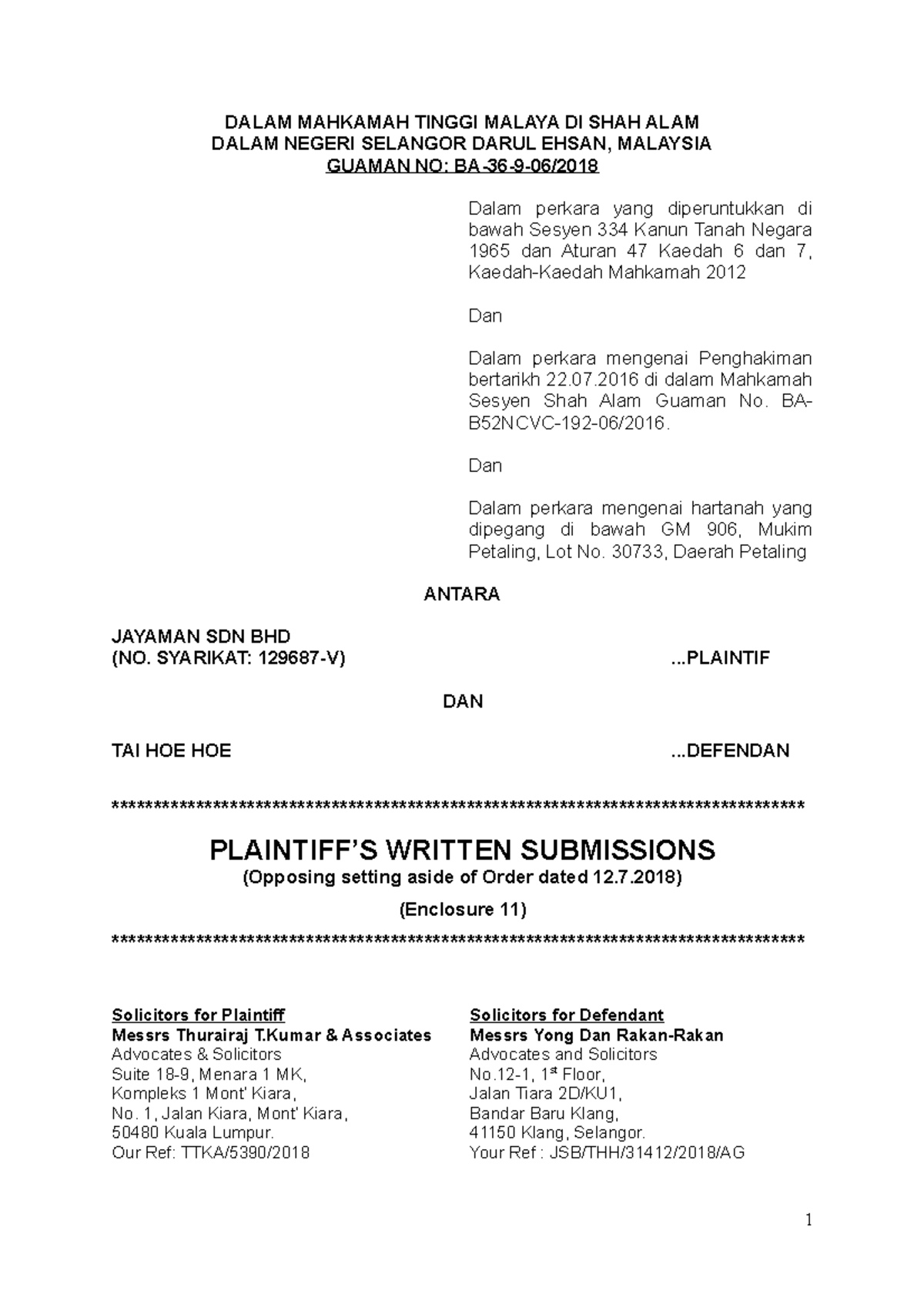 Plaintiff's Written Submissions-(Enclosure 11) - DALAM MAHKAMAH TINGGI MALAYA DI SHAH ALAM DALAM ...