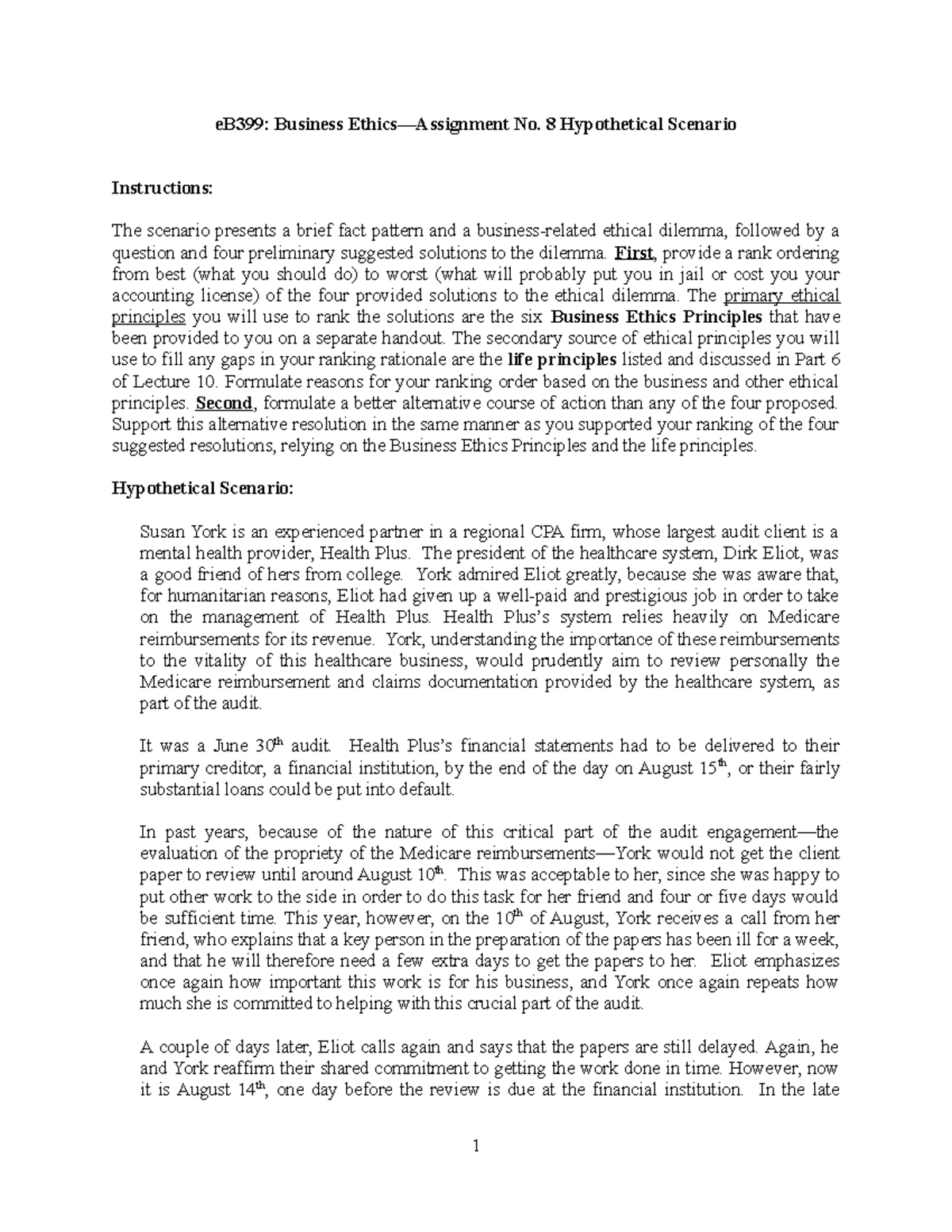 Assignment No. 8 Hypothetical Scenario - eB399: Business Ethics—Assignment No. 8 Hypothetical ...