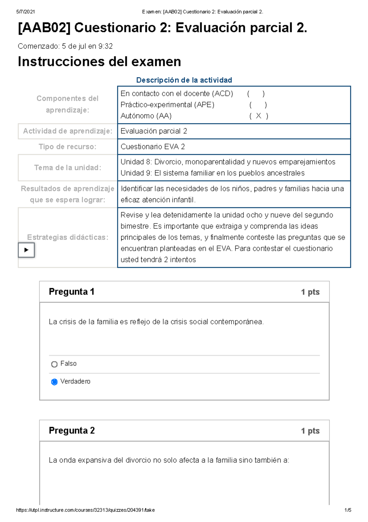 Examen [AAB02] Cuestionario 2 Evaluación parcial 2 - Comenzado: 5 de jul en 9: Instrucciones del ...