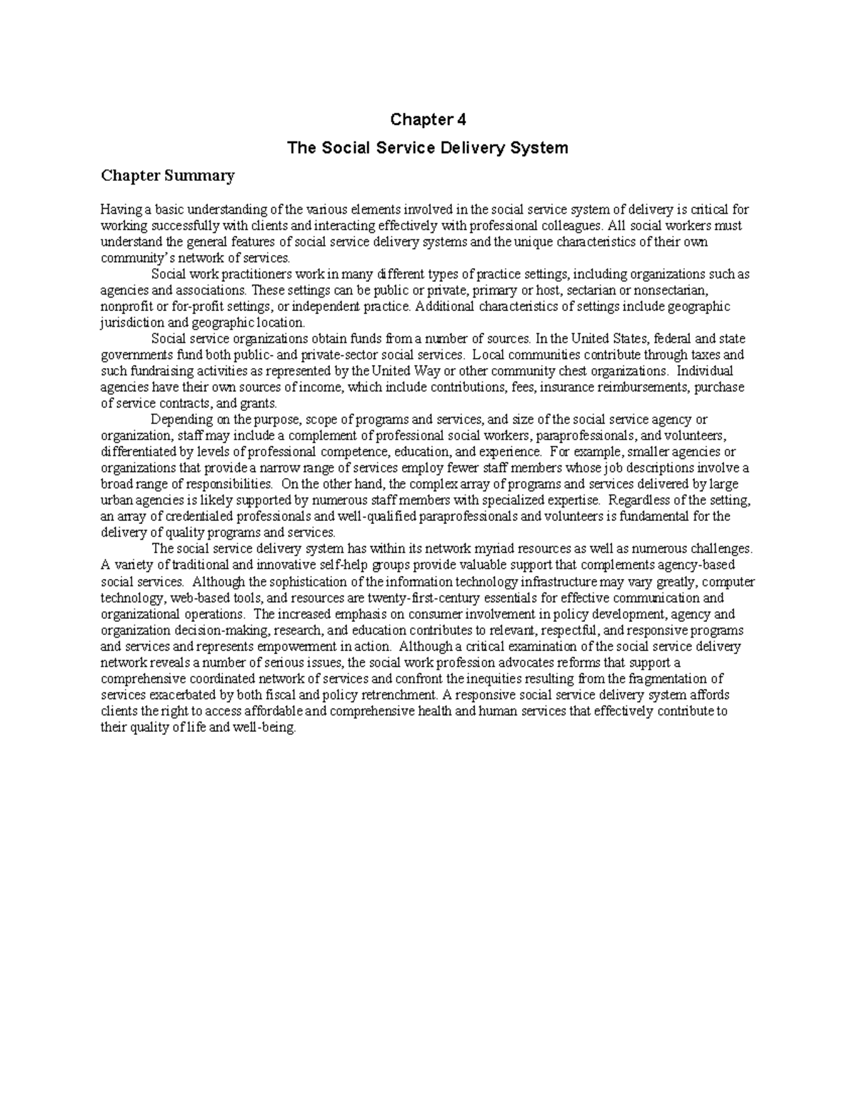 Chapter 4 summary - Chapter 4 The Social Service Delivery System Chapter Summary Having a basic ...
