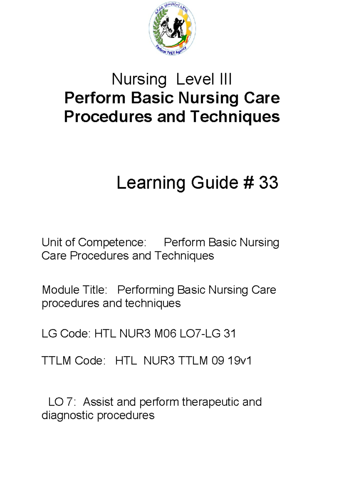 Advanced nursing procedure - Nursing Level III Perform Basic Nursing ...