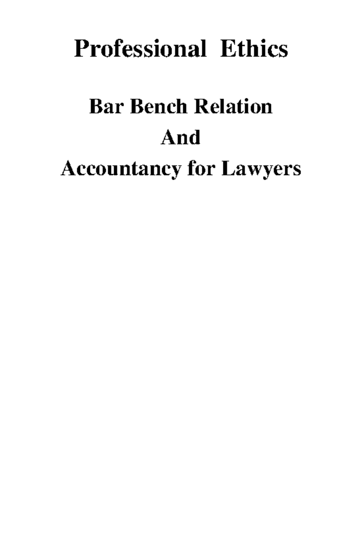 Professional Ethics for Lawyers - Professional Ethics Bar Bench ...