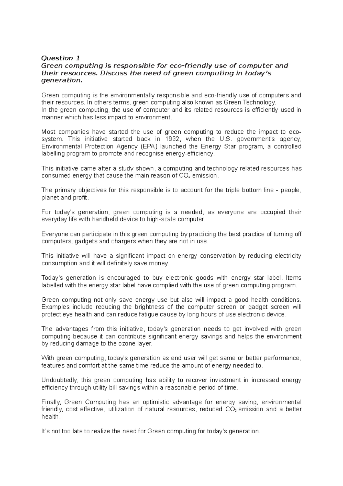 Case Study - thank you - Question 1 Green computing is responsible for ...