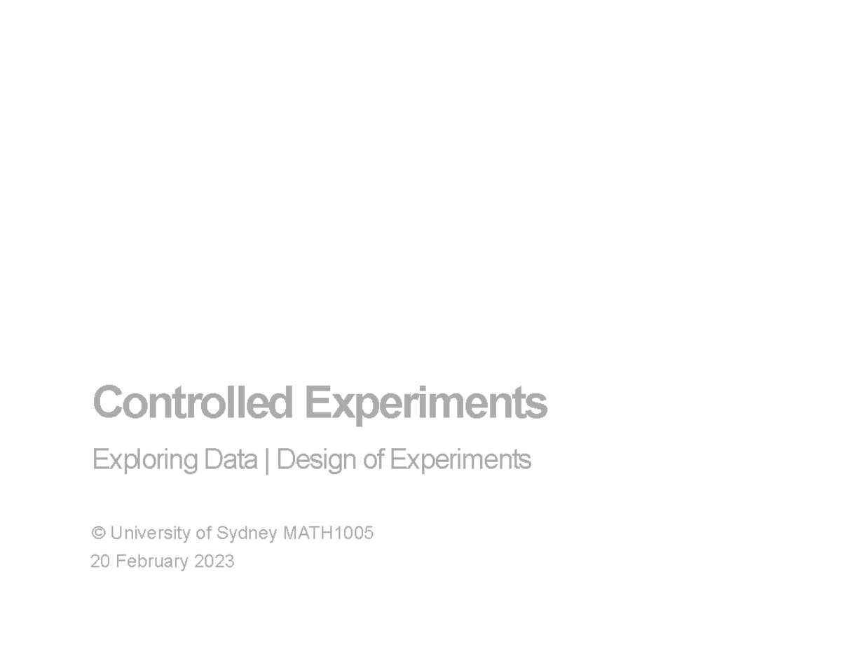 1 - lecture slides - Controlled Experiments Exploring Data | Design of ...