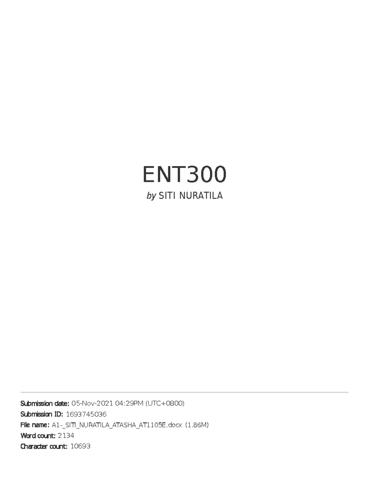 PAPERWORK ENT300 - ENT ####### by SITI NURATILA Submission date: 05-Nov ...