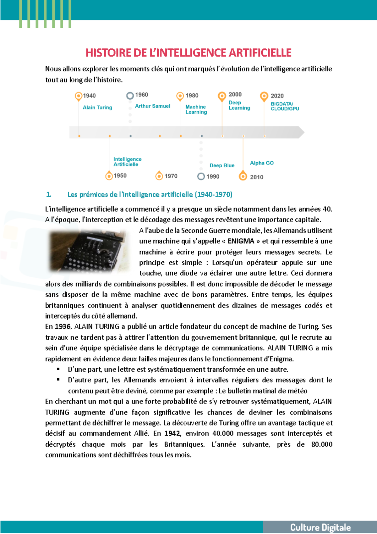 Support de cours -Historique IA - HISTOIRE DE L’INTELLIGENCE ARTIFICIELLE Nous allons explorer ...