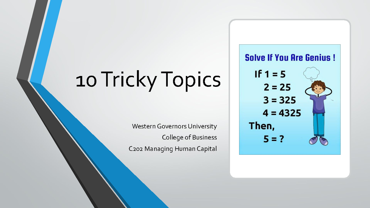 10 Tricky Topics - 10 Tricky Topics Western Governors University ...